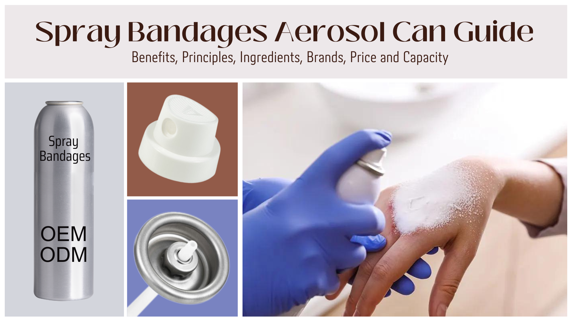 Spray Bandages Aerosol Can Guide: Benefits, Principles, Ingredients ...