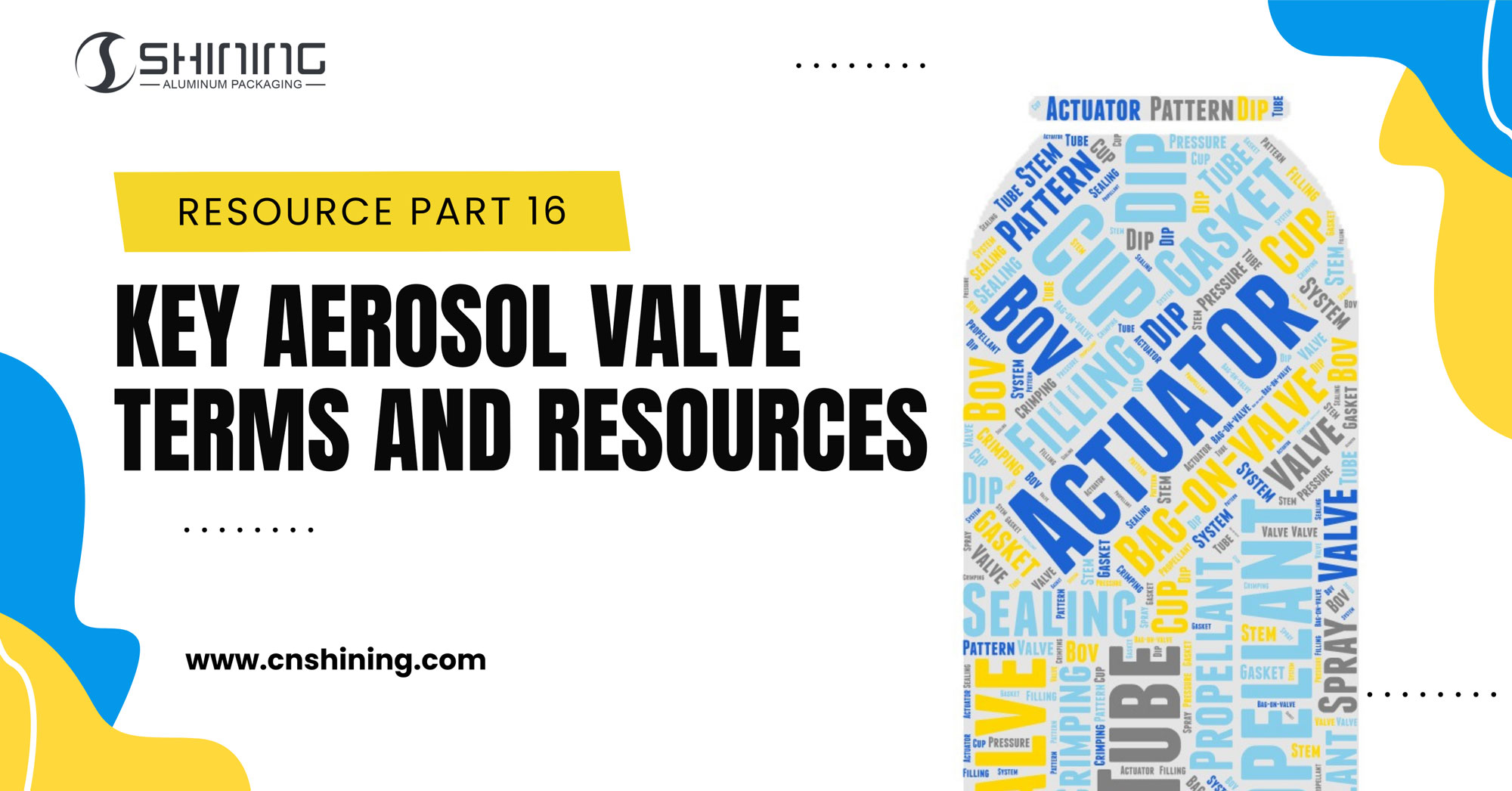 Resource Part 16: Glossary of Key Aerosol Valve Terms and Industry ...